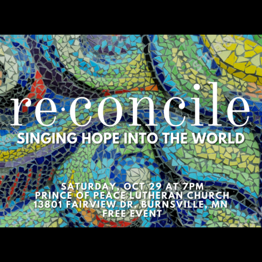 Reconcile: Singing Hope Into the World - Minnesota Saints Chorale ...
